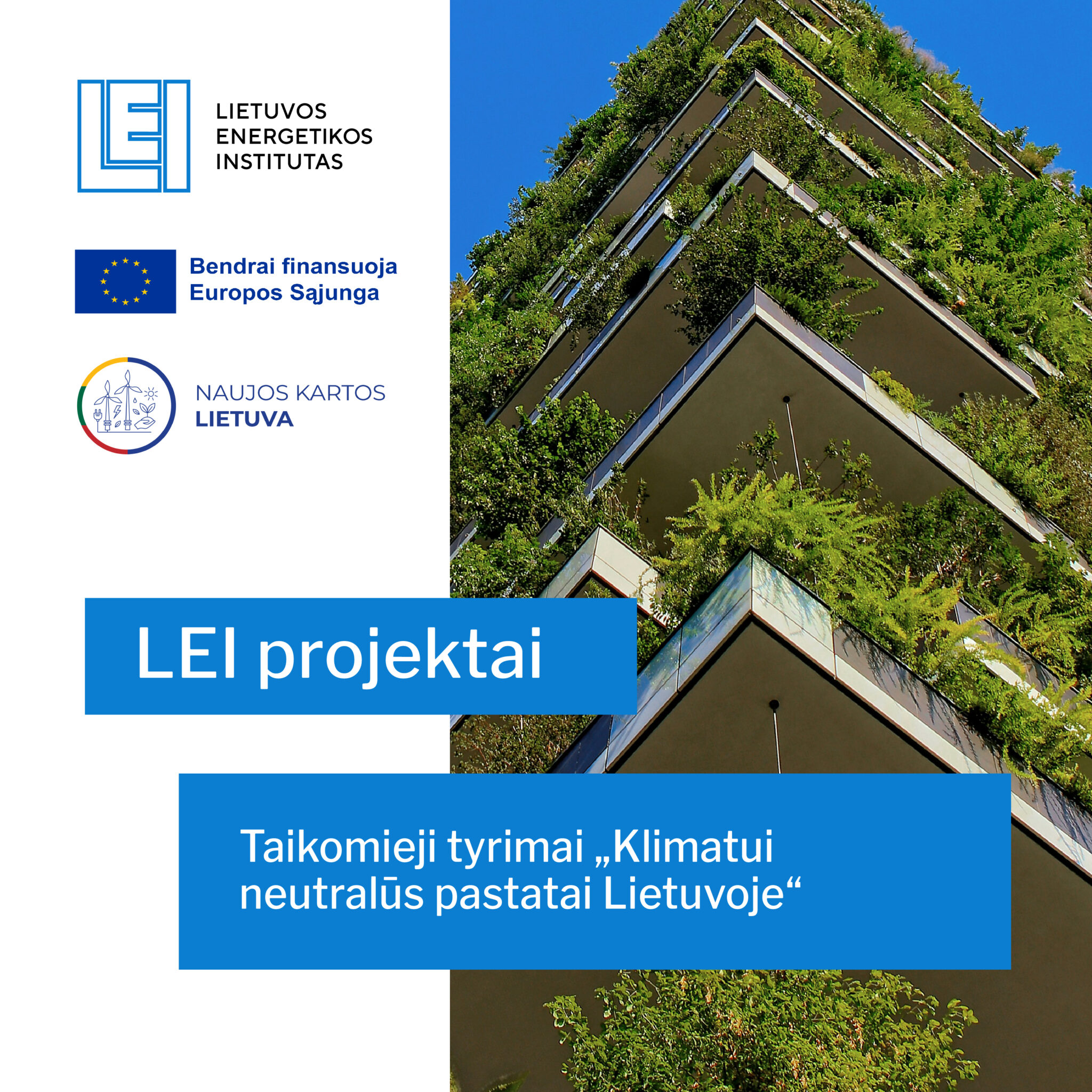 LEI projektai: „Klimatui neutralūs pastatai Lietuvoje“ – Lietuvos ...